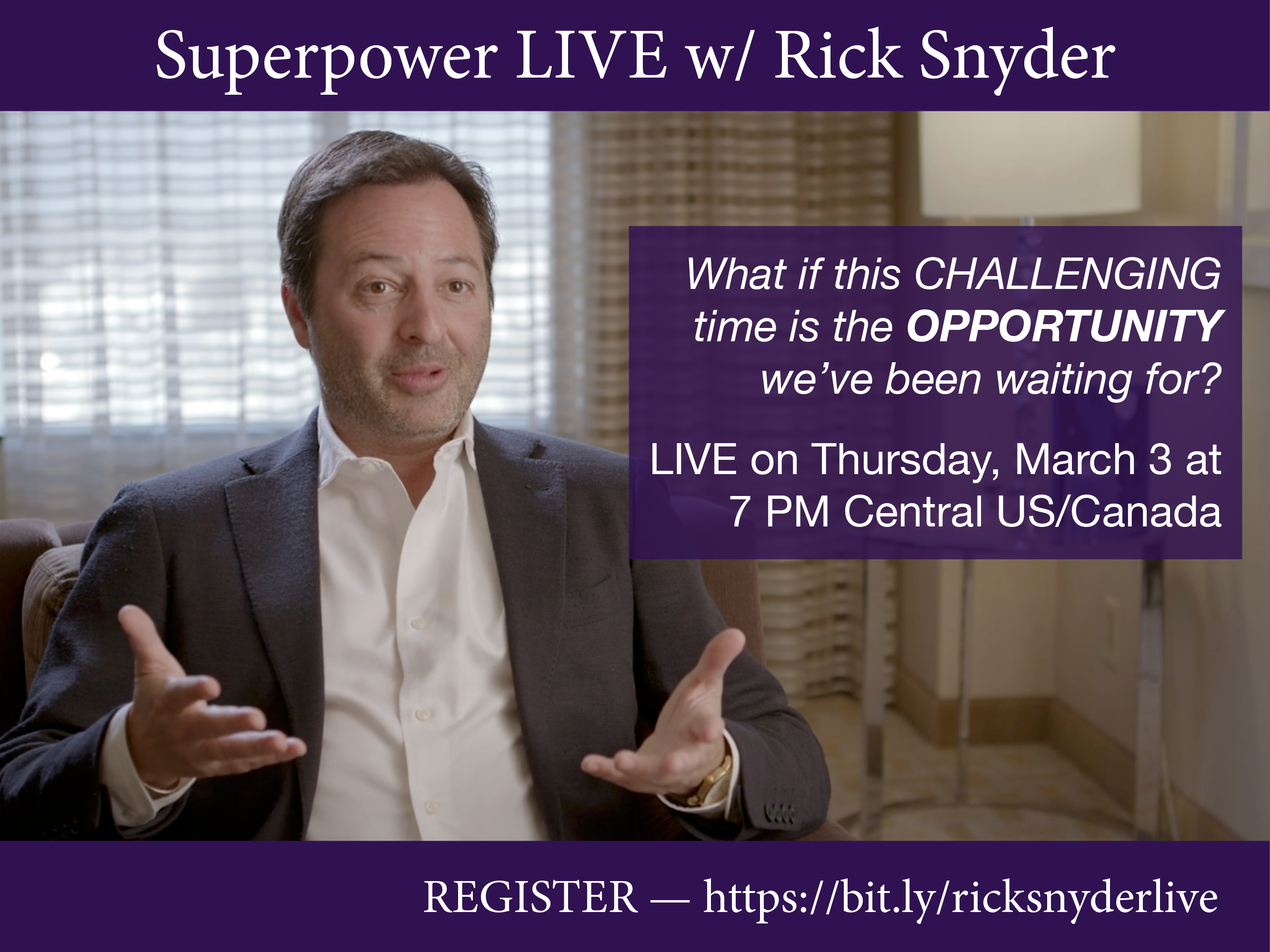 SP LIVE w/ Rick Snyder: What if this challenging time is the ...